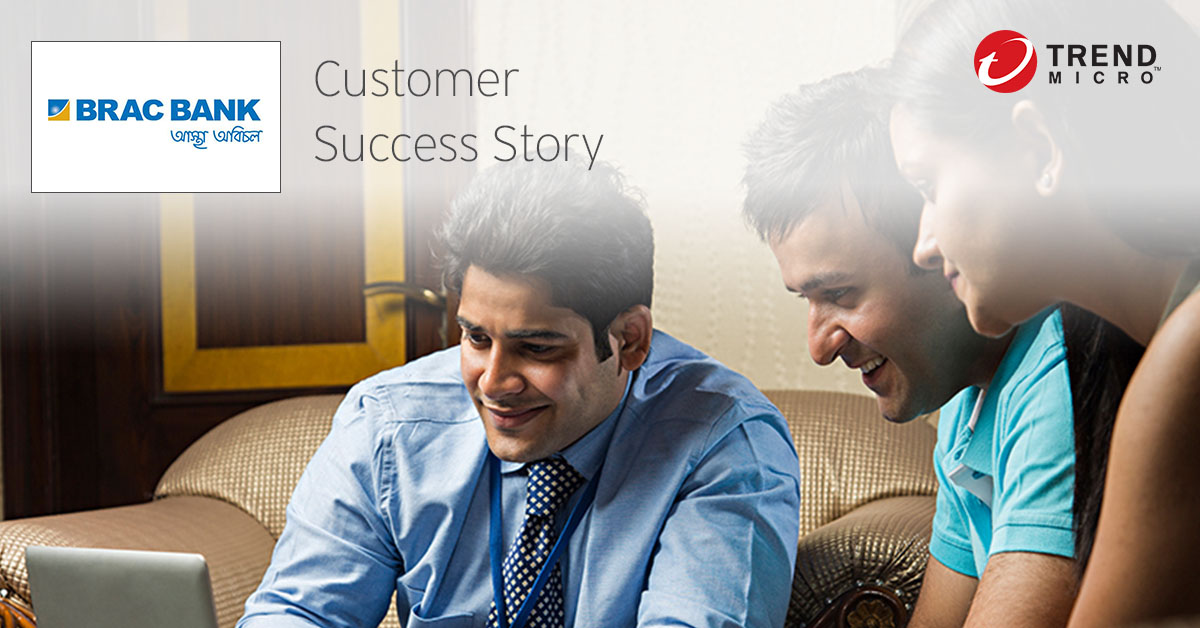 BRAC Bank Ltd. | Trend Micro (US)