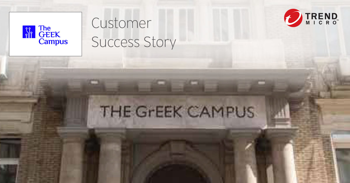 The GrEEK Campus | Trend Micro (MX)